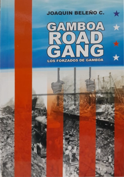 Gamboa Road Gang (Los Forzados de Gamboa) – Gran Morrison